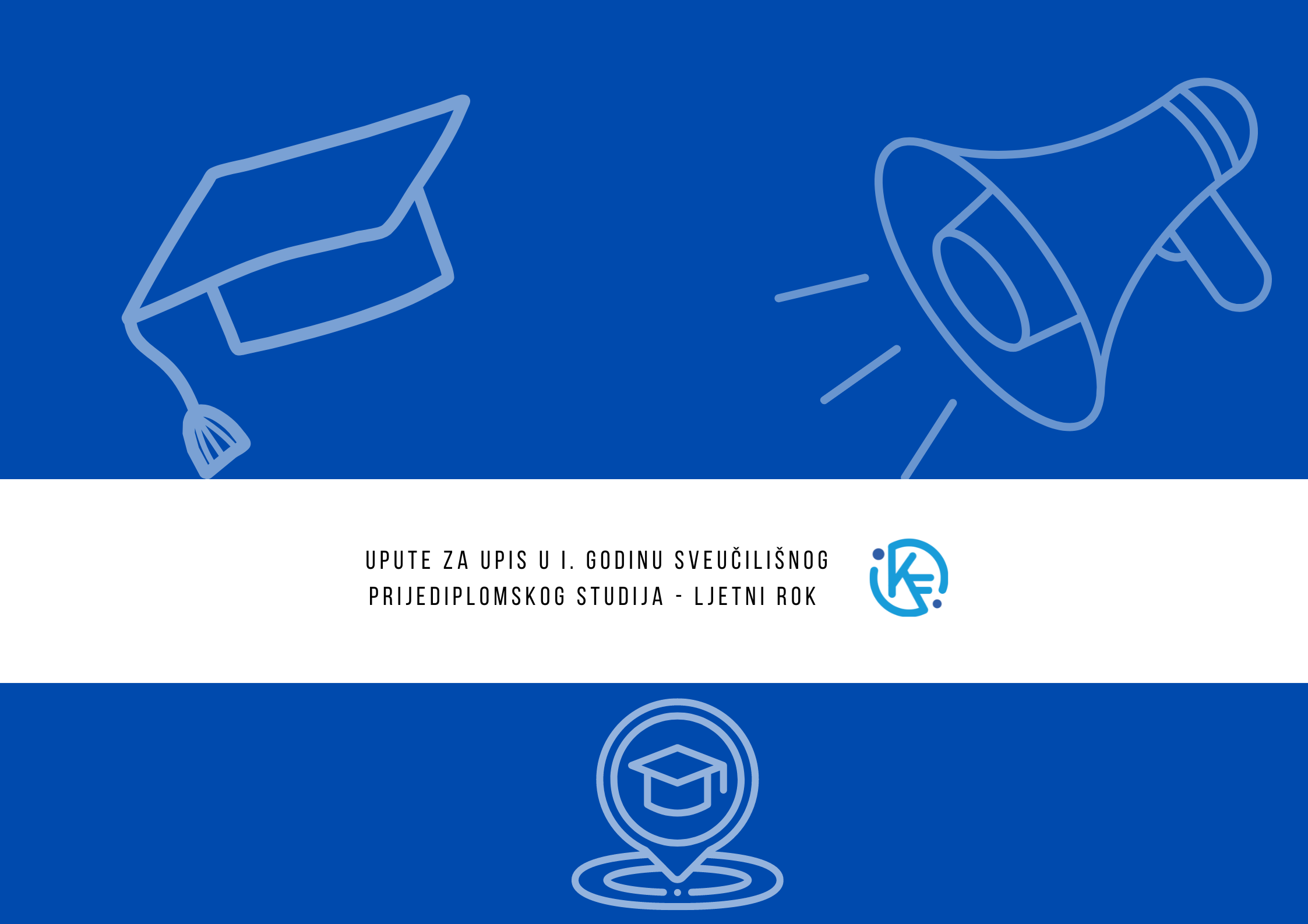 Raspored i upute za upis prve godine - ljetni rok - Kineziološki ...