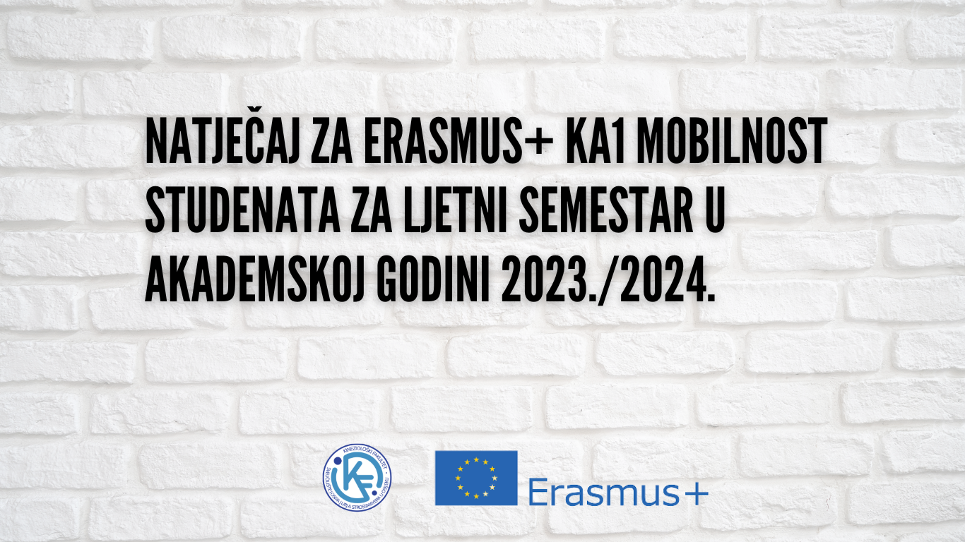 Natječaj za Erasmus+ KA1 mobilnost studenata za ljetni semestar u akademskoj godini 2023./2024 ...